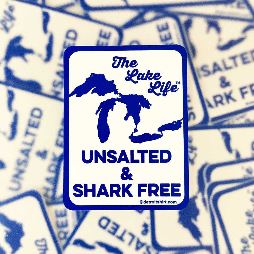 Sticker - The Lake Life Unsalted and Shark Free – Farrar Decals and designs